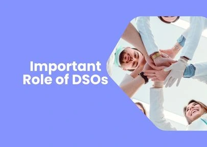 Important Role of DSOs in Dental Education